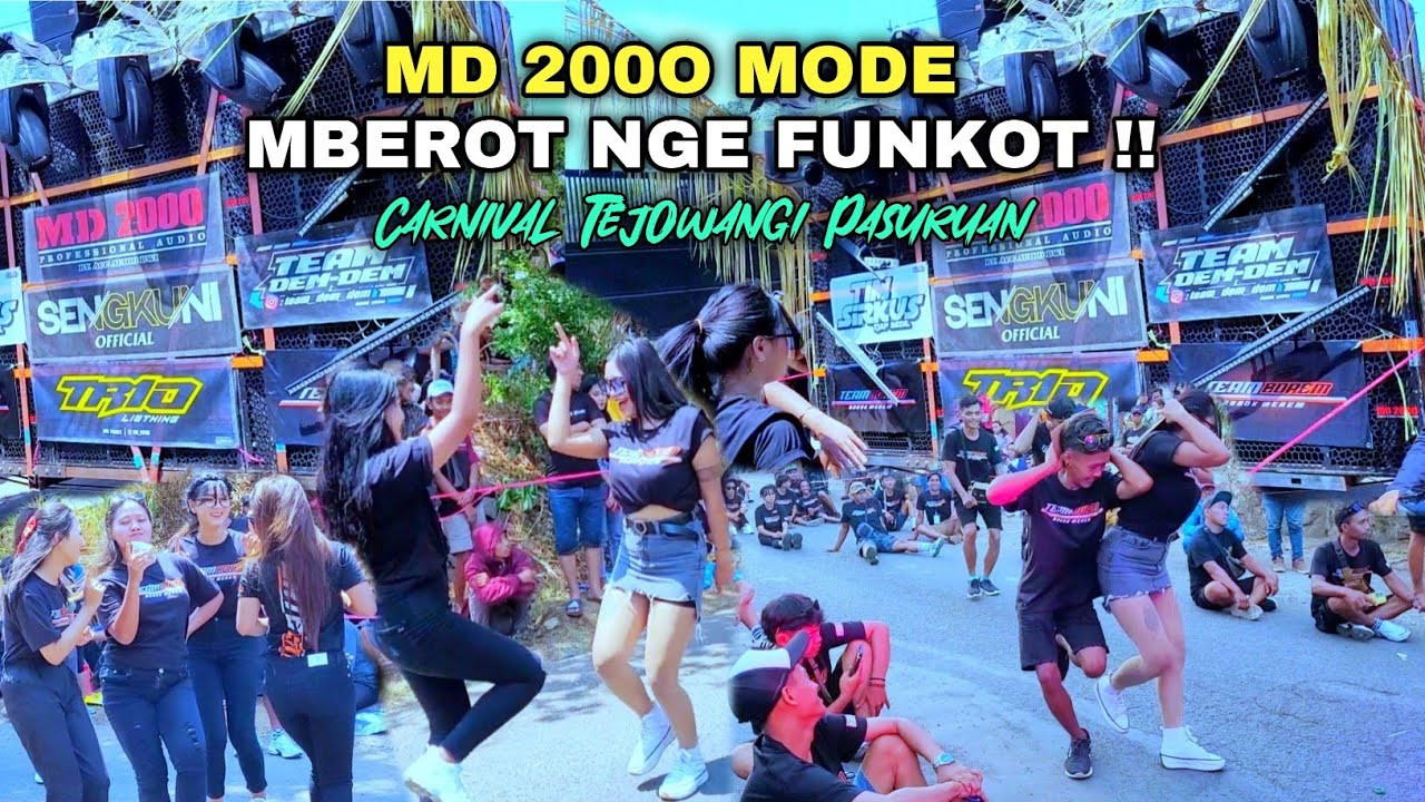 MD 2000 NGE FUNKOT MBEROT² X TEAM BOREM KARNAVAL TEJOWANGI PASURUAN - YouTube