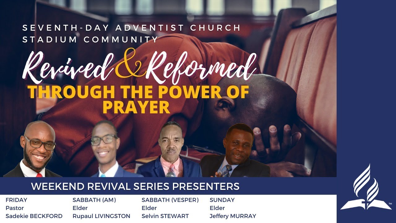 Revived & Reformed Through the Power of Prayer - Weekend Revival ...