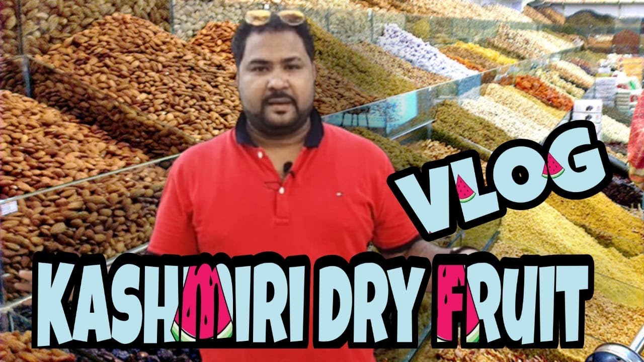 Kashmiri Dry fruits Vlog ll Ali Khan Chotu ll Hyderabad Vlogs ll best ...