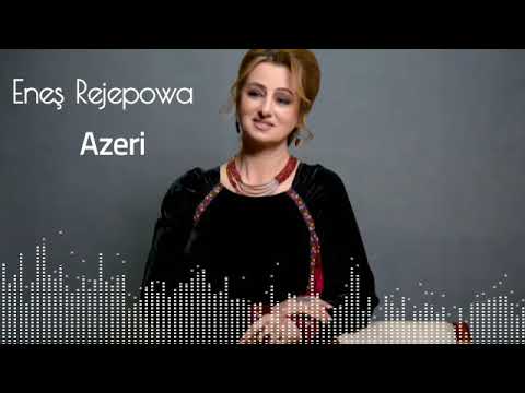 Enesh Rejepowa- Azeri