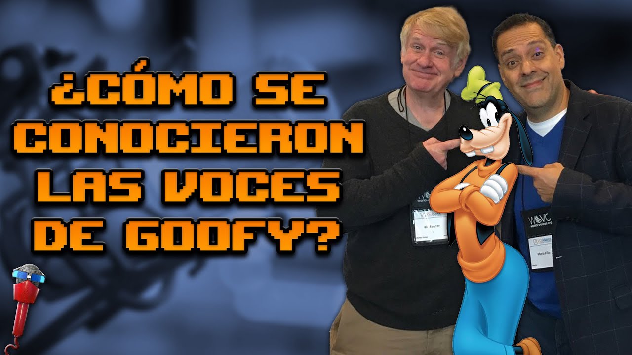 ¿Cómo Se Conocieron Las Voces De Goofy? - YouTube