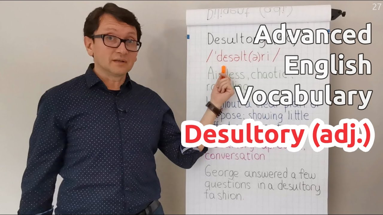 Desultory (adj.) - Advanced English Vocabulary - One Minute Videos ...
