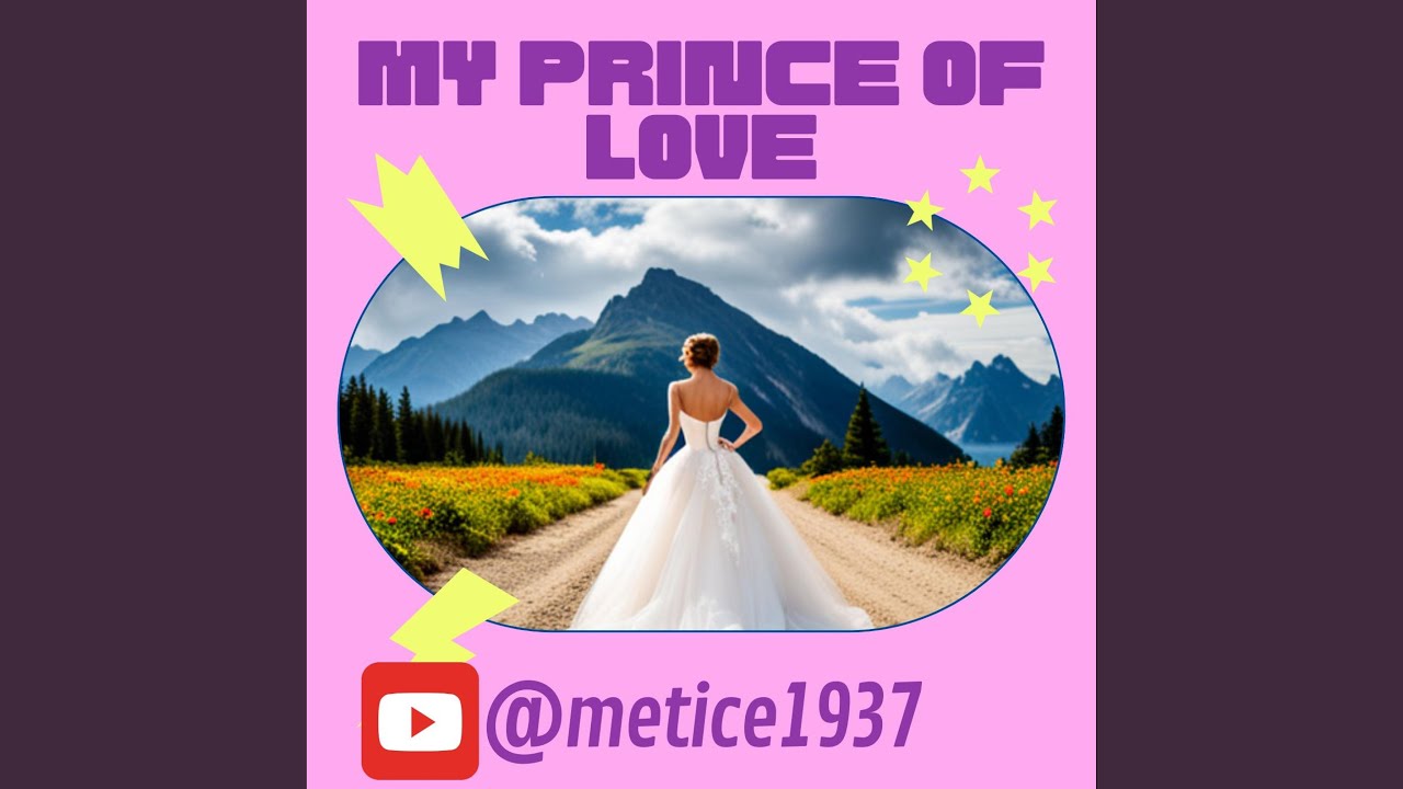 My Prince of Love - YouTube