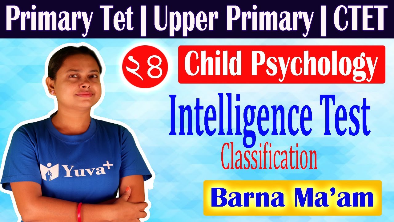 Classification of Intelligence Test || Primary Tet || Upper Primary Tet ...