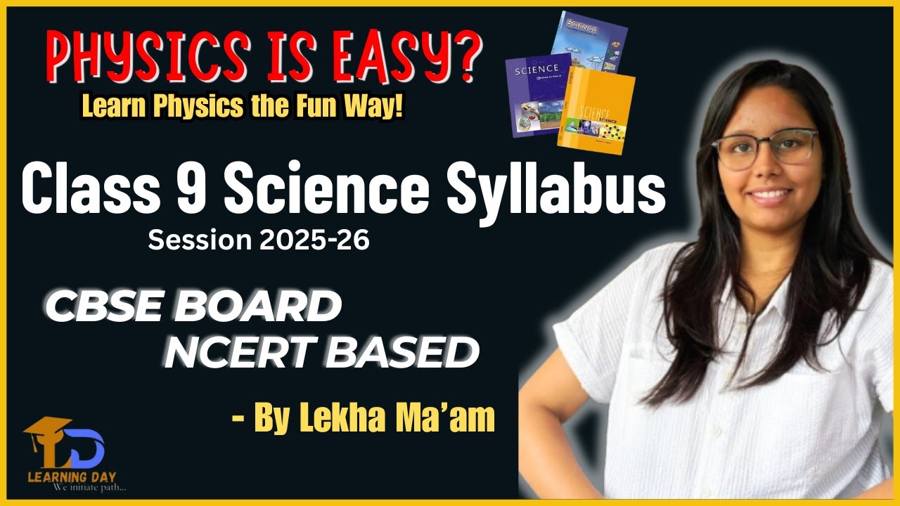 CBSE-Based NCERT Class 9 Science(Physics) 2025–26 📚 New Syllabus ...