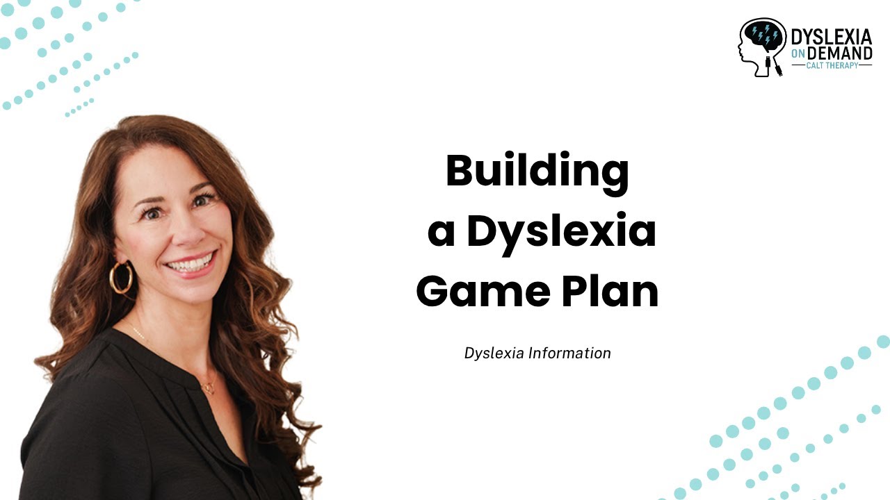 Building a Dyslexia Game Plan - YouTube