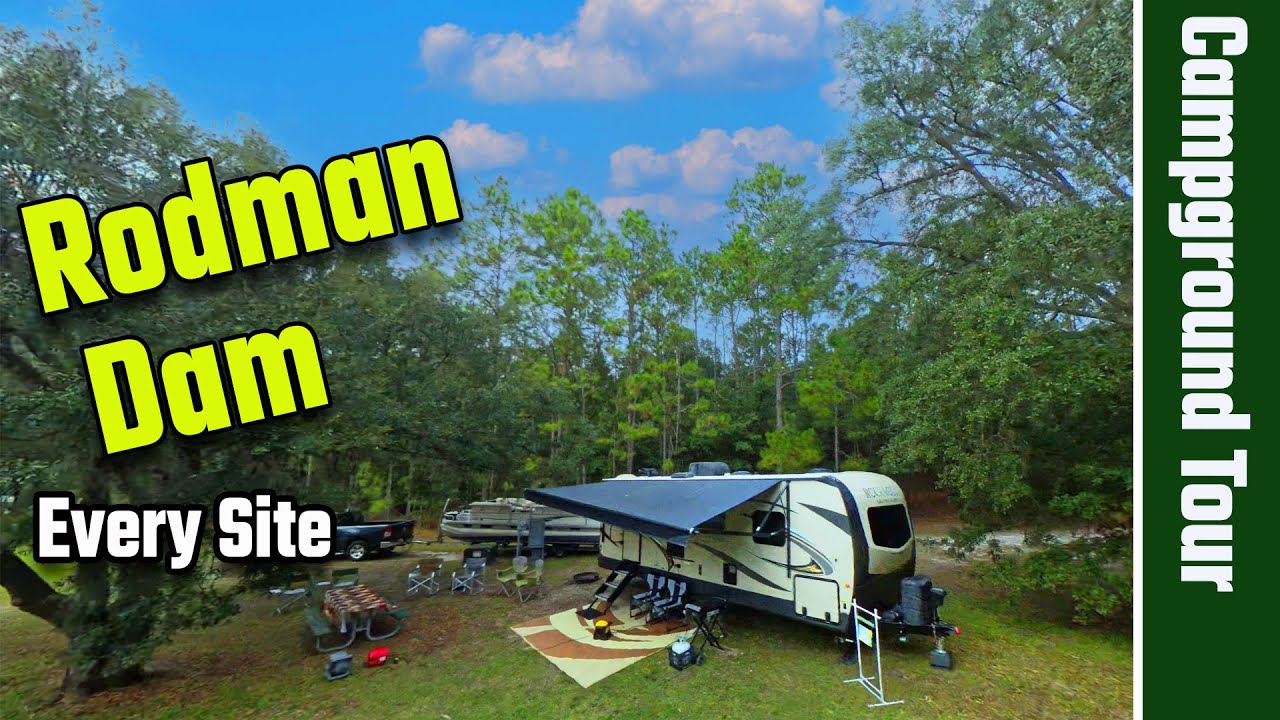 Rodman Dam Campground TOUR - I Show You ALL 64 Sites! Florida State ...