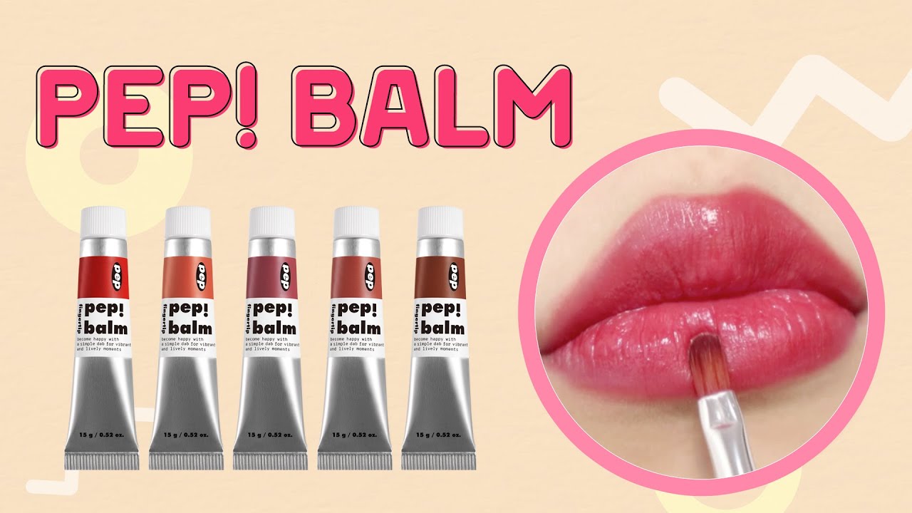 💋 Pep! Balm Compilation💋 | I'M MEME - YouTube