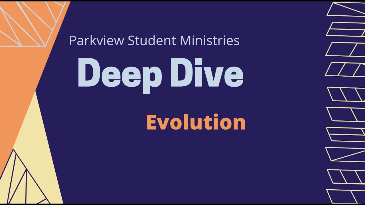 Deep Dive: Evolution? Is it fact? - YouTube