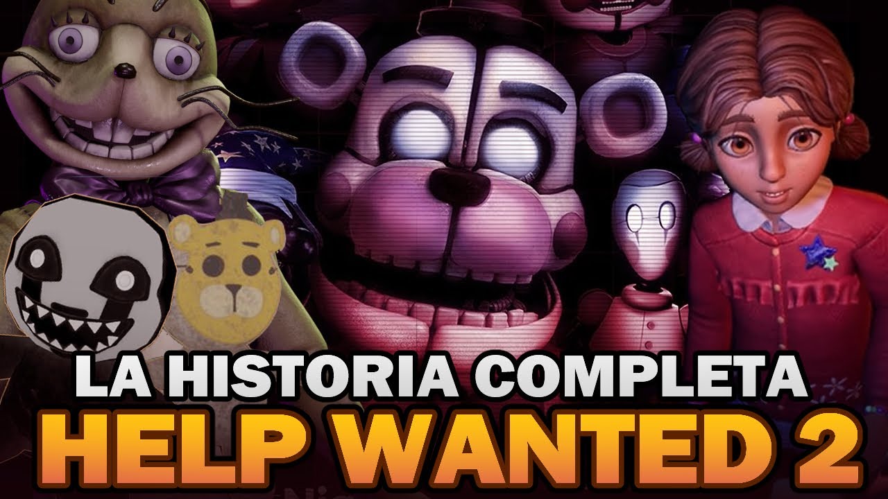 HELP WANTED 2 | La Historia Completa | Five Nights at Freddys - YouTube