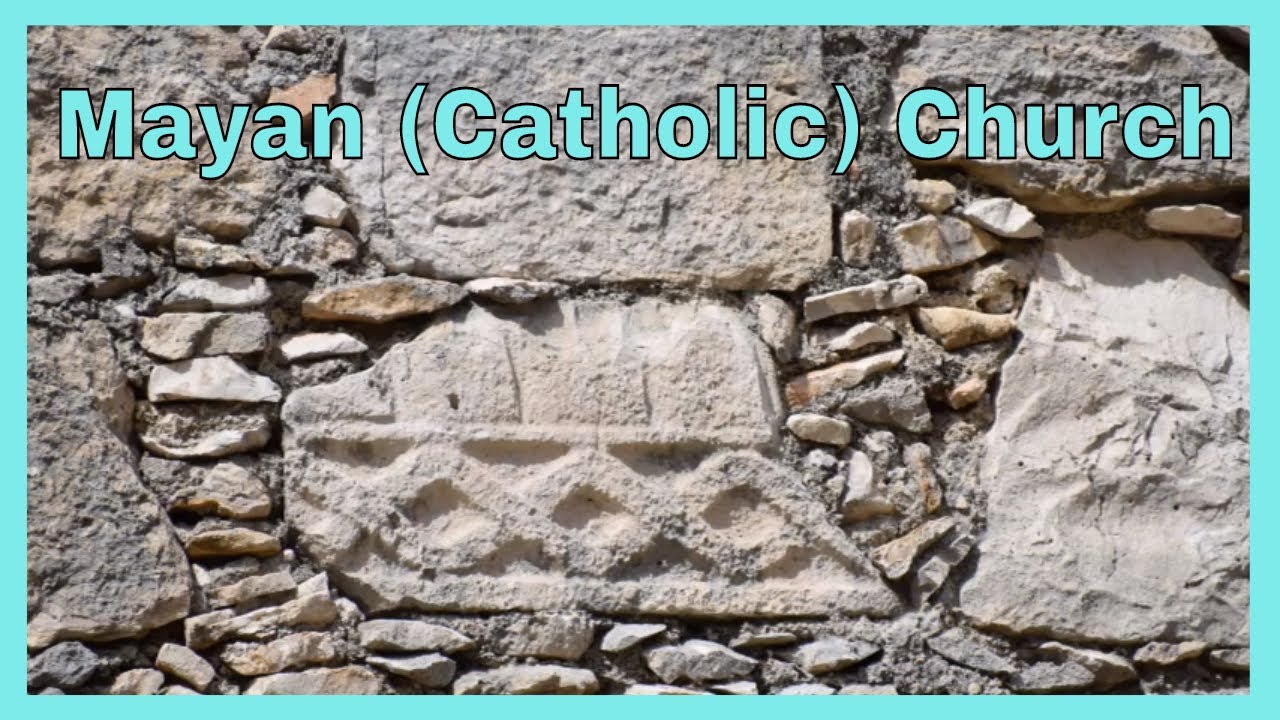 Mayan (Catholic) Church - YouTube