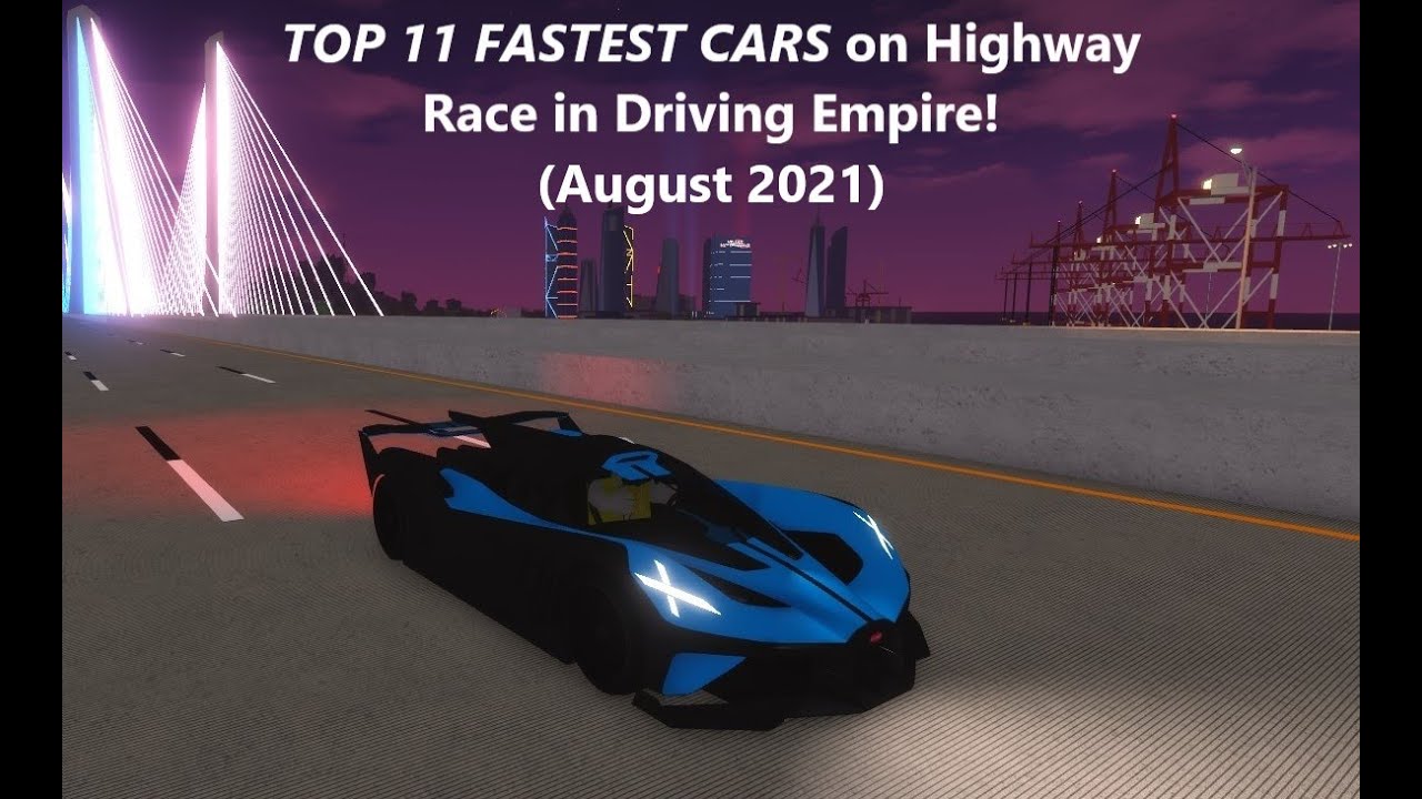 Top 11 Fastest Cars on Highway Race in Driving Empire! (OUTDATED) - YouTube