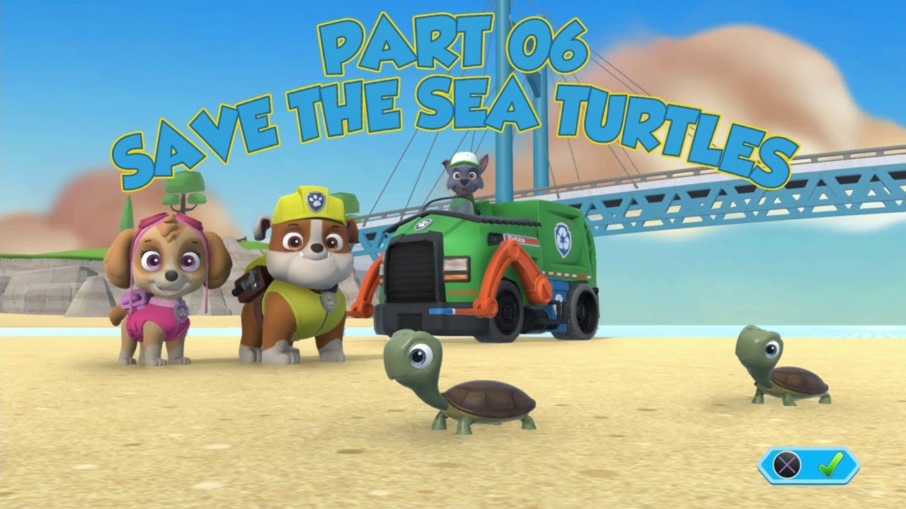 Paw Patrol: On a Roll (PS4) Part 06: Save the Sea Turtles - YouTube