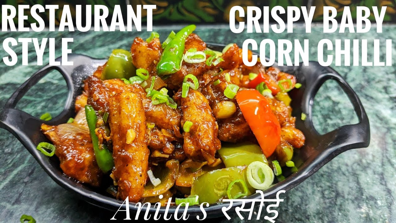 Restaurant Style Crispy Baby Corn Chilli | क्रिस्पी बेबी कॉर्न चिल्ली ...