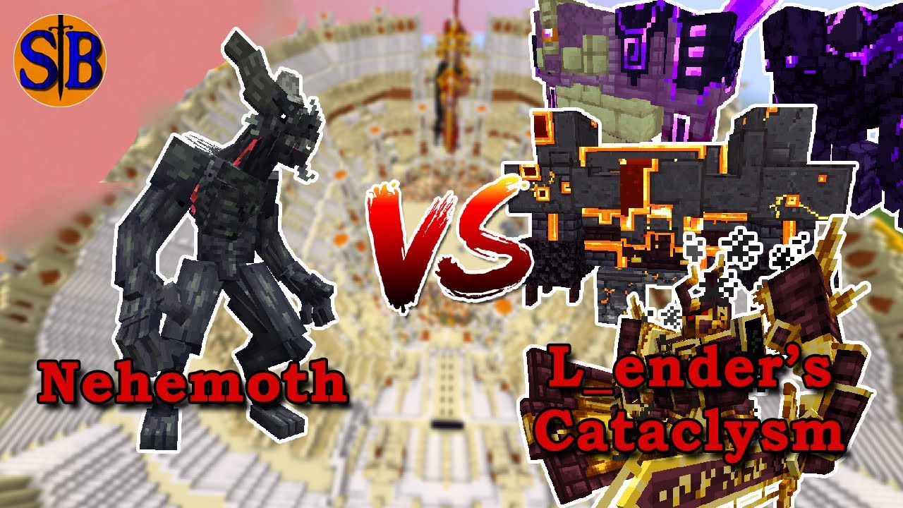 Nehemoth vs L_ender's Cataclysm | Minecraft Mob Battle - YouTube