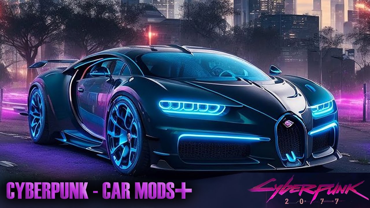 Cyberpunk 2077 - BUGATTI CHIRON_New Car Mods - YouTube