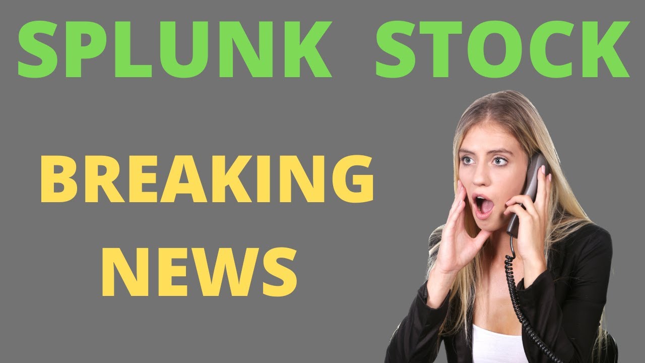 Splunk Stock: SPLK Stock News Analysis Update & Breaking News ARK (SPLK ...