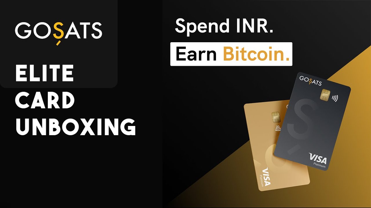 GoSats Elite Card Unboxing | Bitcoin Cashback Debit Card | Earn Bitcoin ...