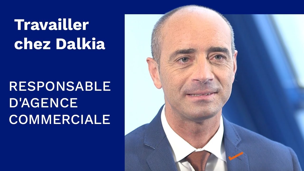 Le métier de Responsable d'Agence Commerciale chez Dalkia - YouTube