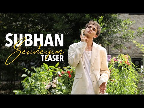 Subhan - Sendeyim (Teaser)