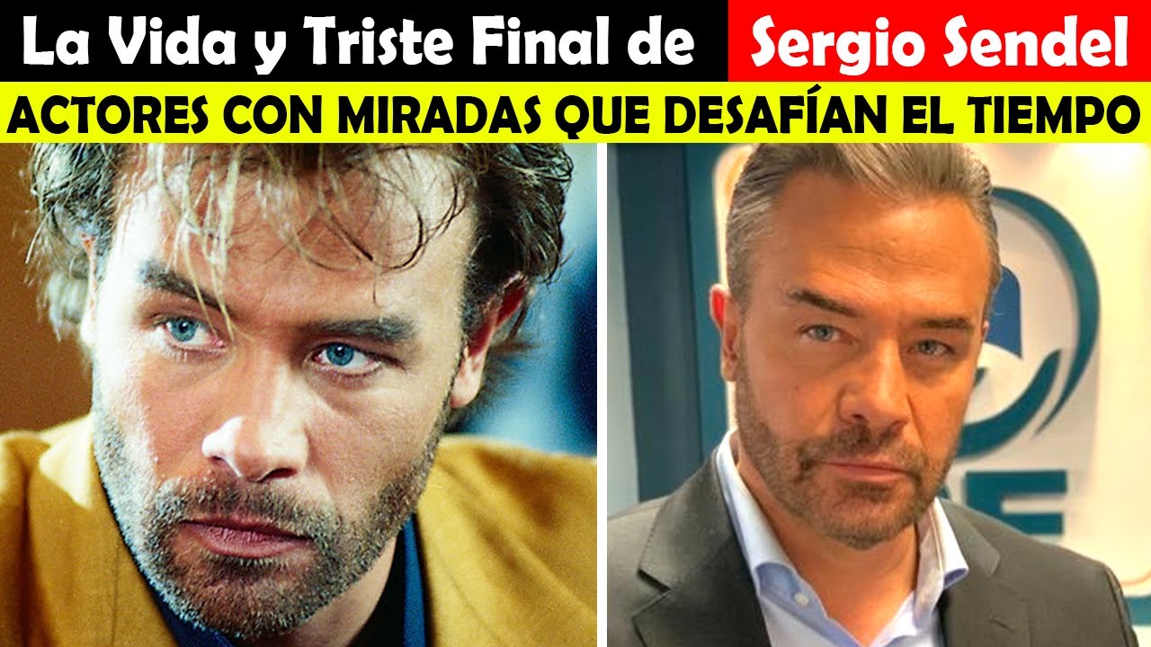 La Vida y El Triste Final de Sergio Sendel - ACTORES CON MIRADAS QUE ...
