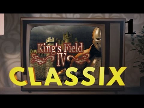 King's Field IV | Classix | #1 | 05.06.15 - YouTube