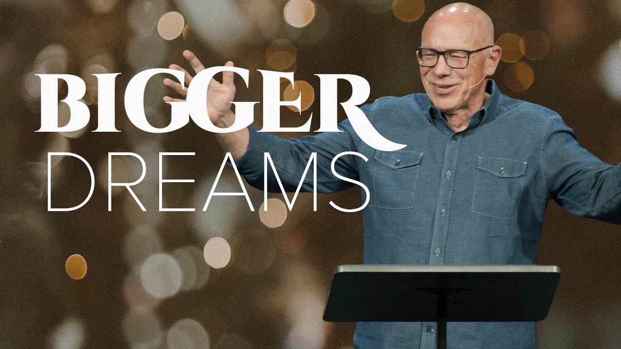 Bigger Dreams | Pastor Russ Austin | Southpoint Community Church - YouTube