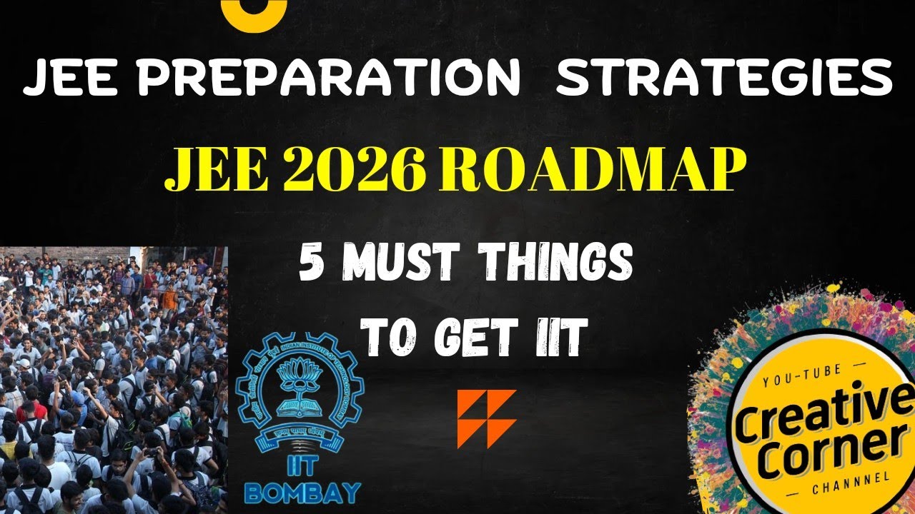 JEE 2026 Roadmap - Top 5 Strategies to Crack IIT | Ace With Aditya ...