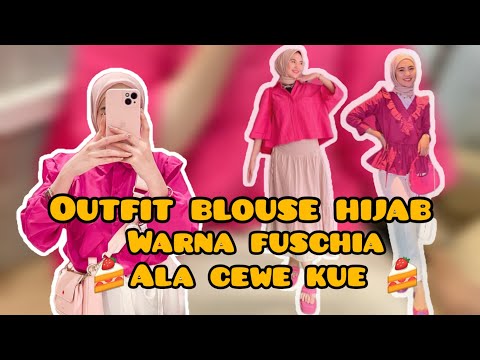 Inspirasi Outfit blouse hijab warna fuschia kekinian ala cewe kue 🍰❕Link shopee di deskripsi box