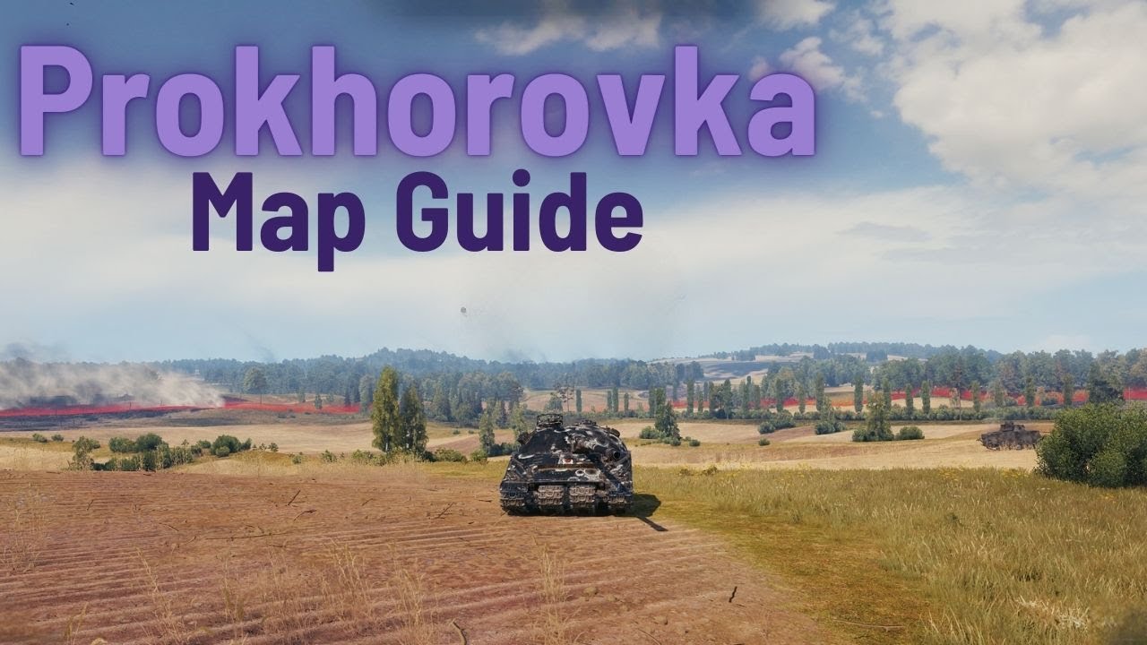 World of Tanks - Prokhorovka Map Guide - YouTube