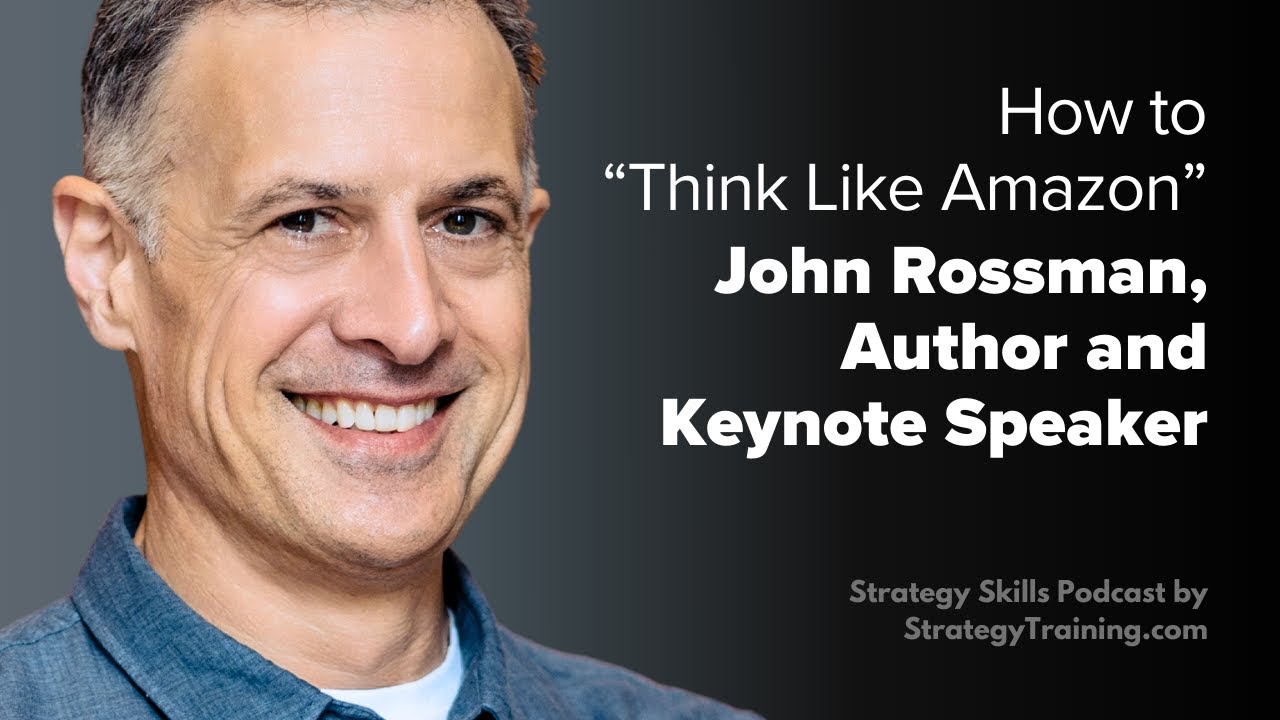 "Think Like Amazon" with an ex Amazon executive John Rossman - YouTube