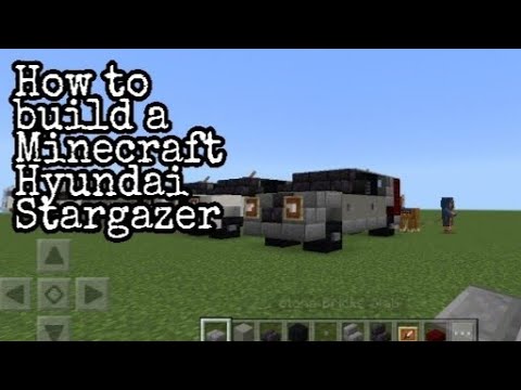 Minecraft | How to build a Hyundai Stargazer | Muffin Cupcake Heeler ...