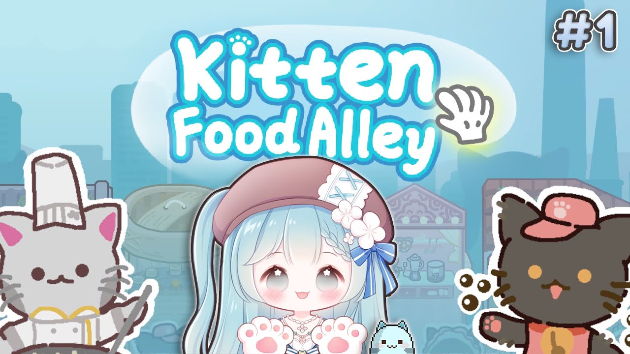 【Kitten Food Alley】 New Cat Management Sim Game!! - YouTube