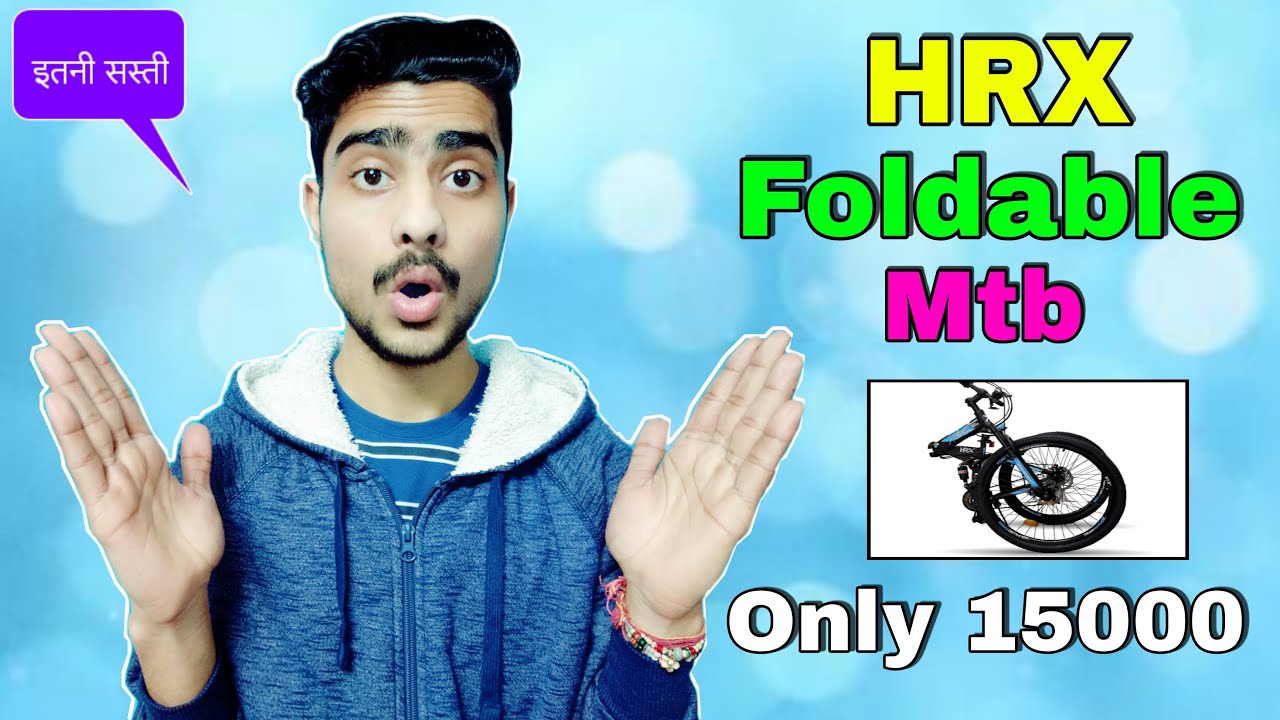 Hrx Xtrm Mtb 900 Foldable 27.5t || Best Budget Foldable cycle || Vlogs ...