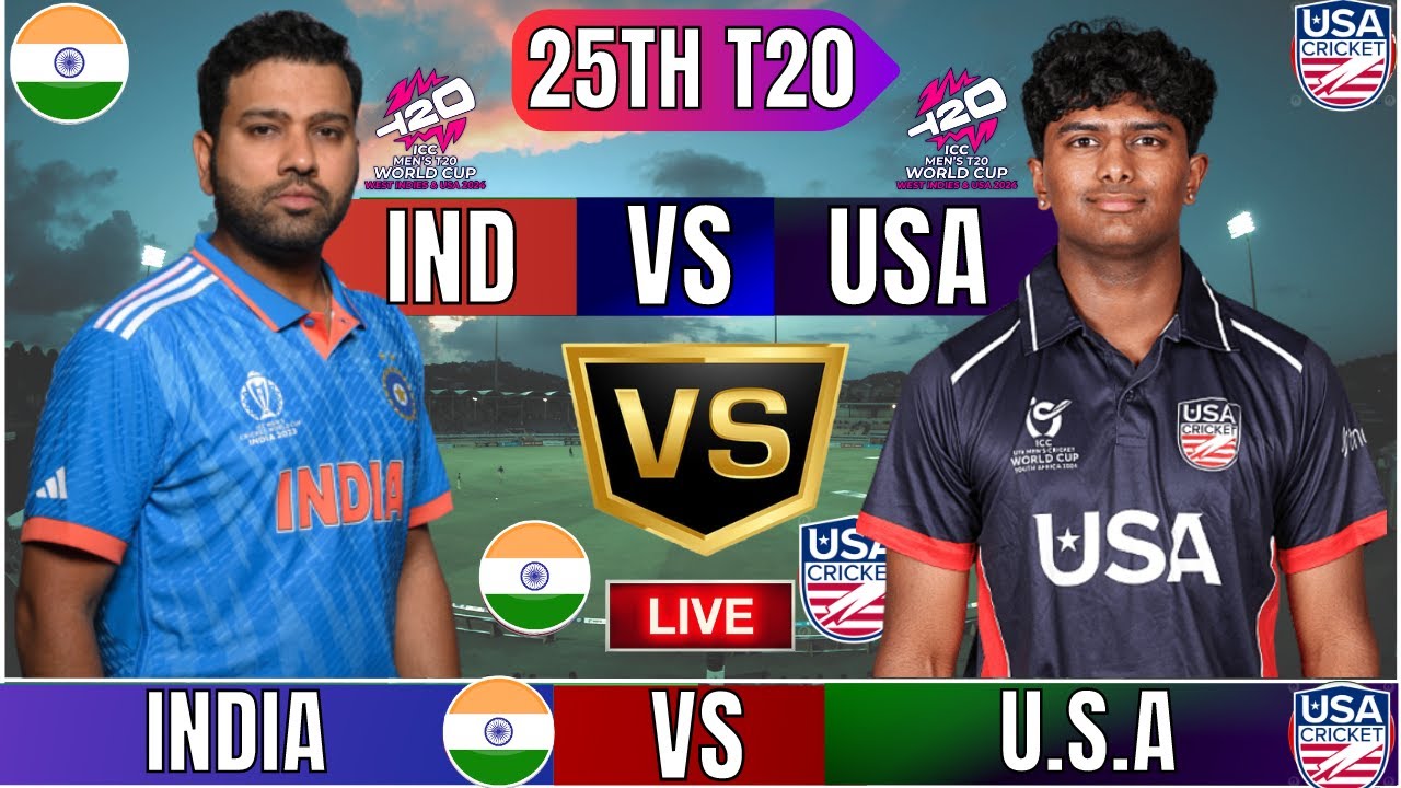 Live IND Vs USA Match Score|Live Cricket Match Today|IND vs USA 25th ...