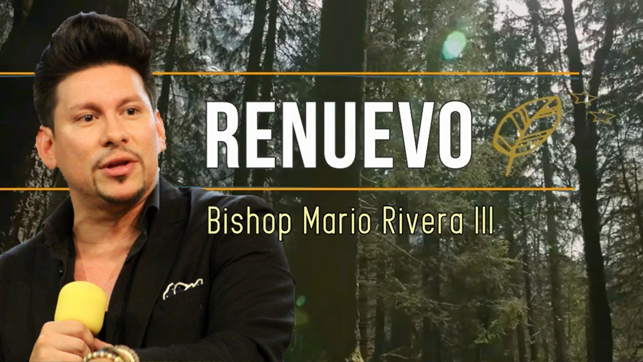 Renuevo - Bishop Mario Rivera III letra (2019) - YouTube