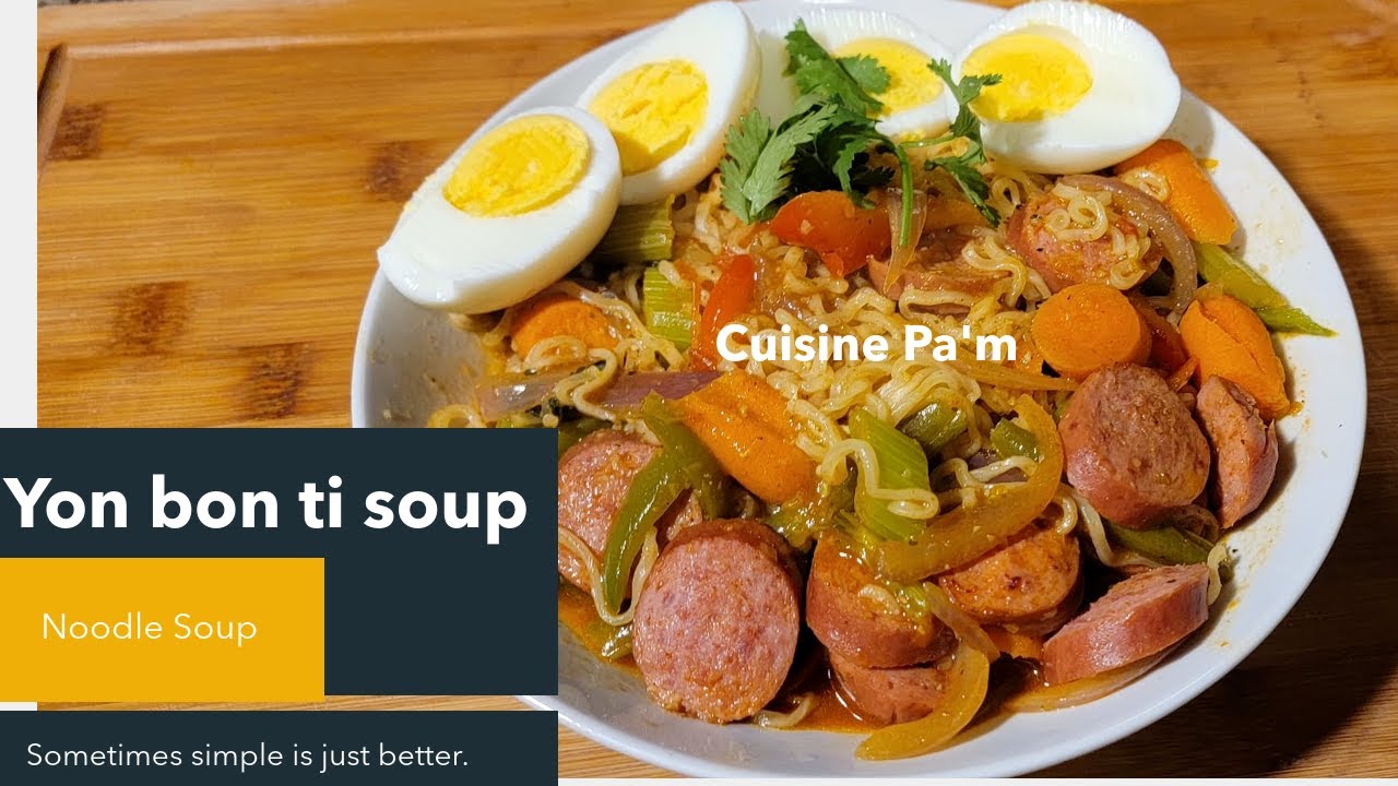 Vinn gade koman pou'w fe yon bon ti soup(Soup noodle) - YouTube
