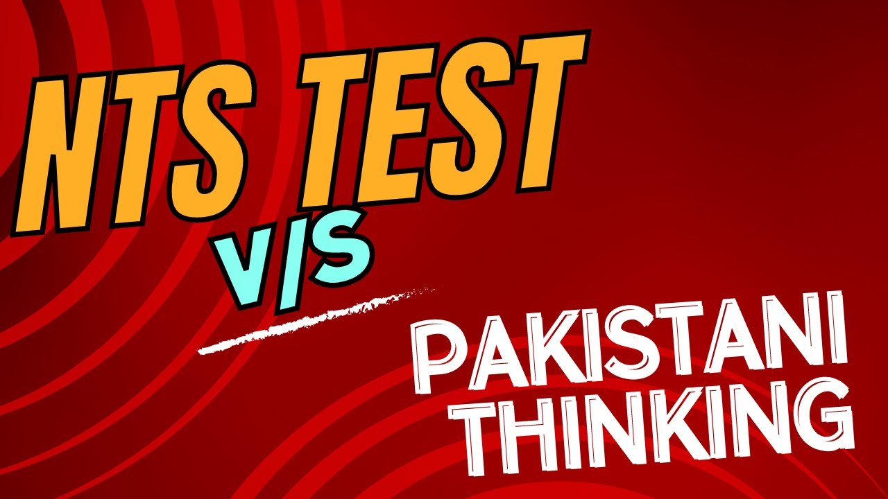 NTS Test V/S Pakistani Thinking | Usama,s Own Life - YouTube