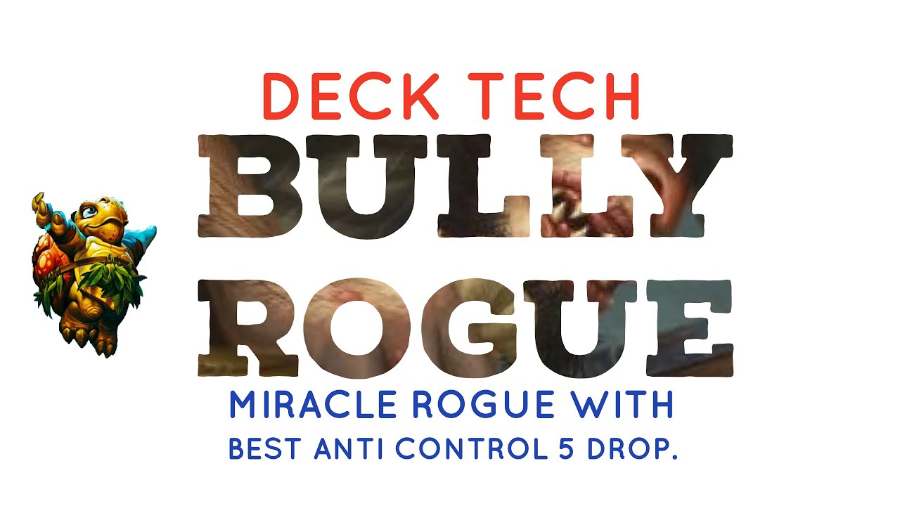 DECK TECH: MIRACLE ROGUE VARIANT (BURGLY BULLY ELISE) PART 1 - YouTube