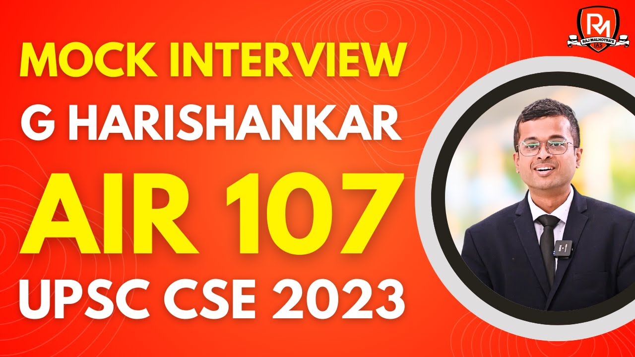 G HARISHANKAR Rank 107 IAS - UPSC 2023 | UPSC 2023 Mock Interview | IAS Interview UPSC Topper ...