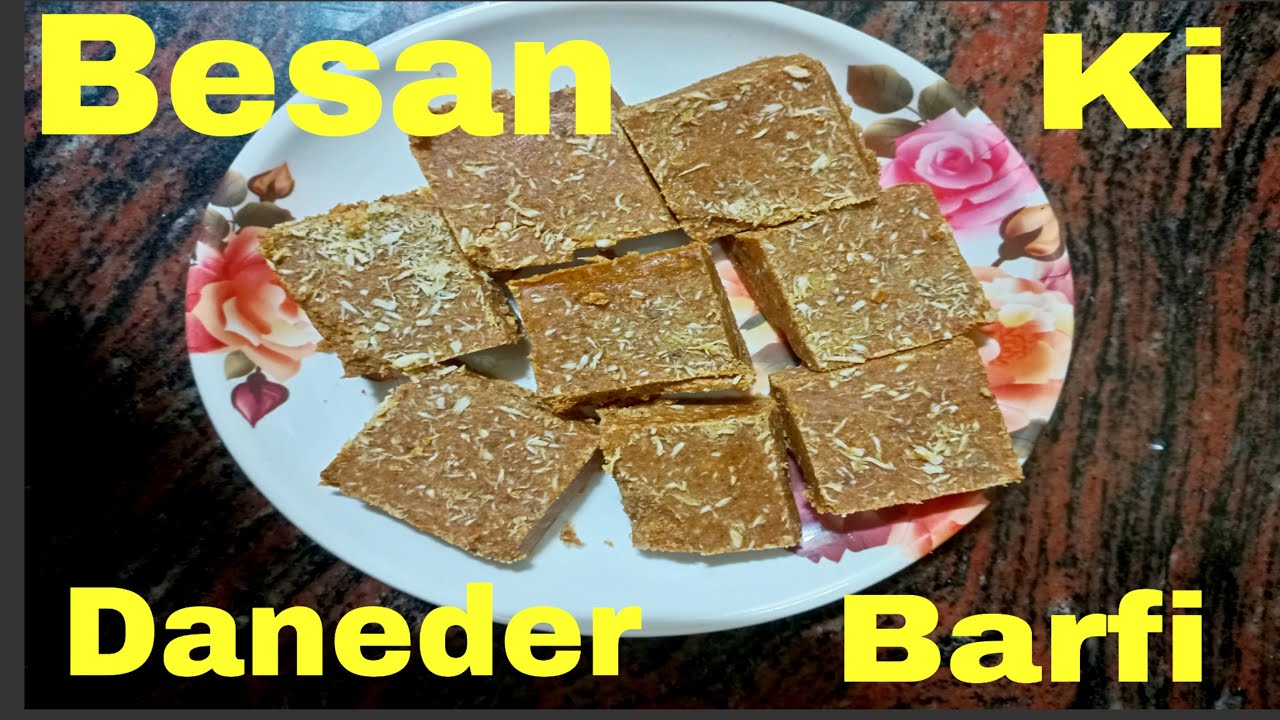 Besan ki danedar barfi - YouTube