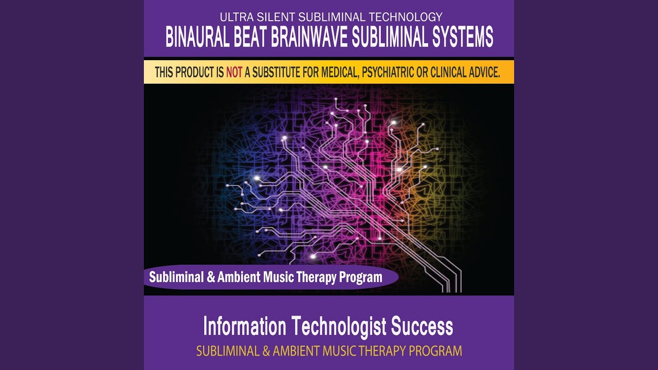 Information Technologist Success - Subliminal & Ambient Music Therapy 10 - YouTube Music
