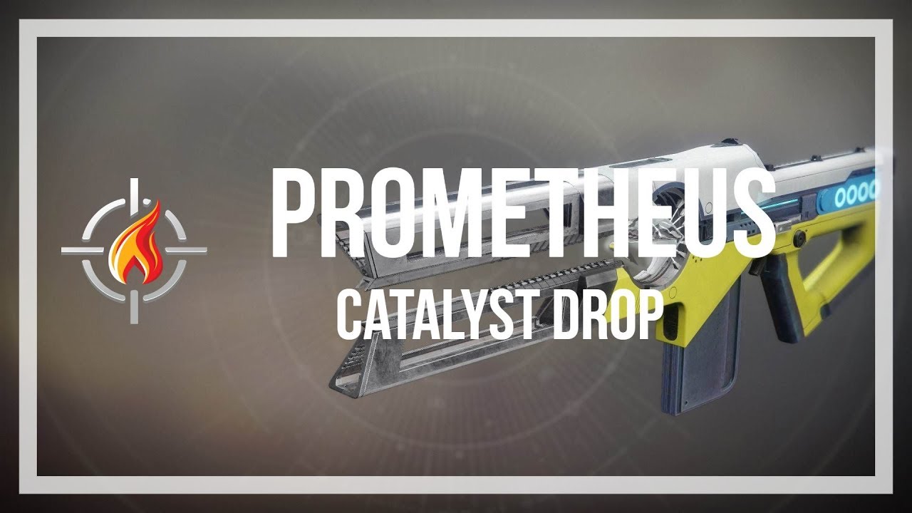 Destiny 2 | Prometheus Catalyst Drop - YouTube