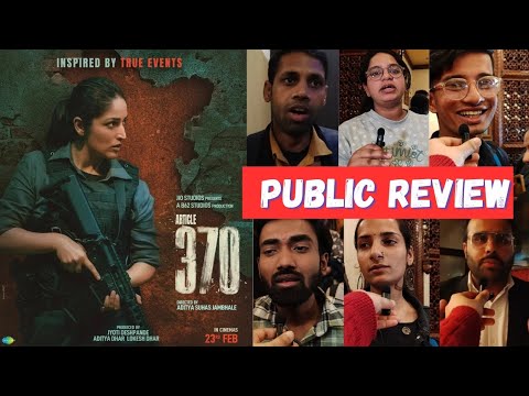 Article 370 Movie Review | Article 370 Public Review | Article 370 Review |#yamigautam # ...