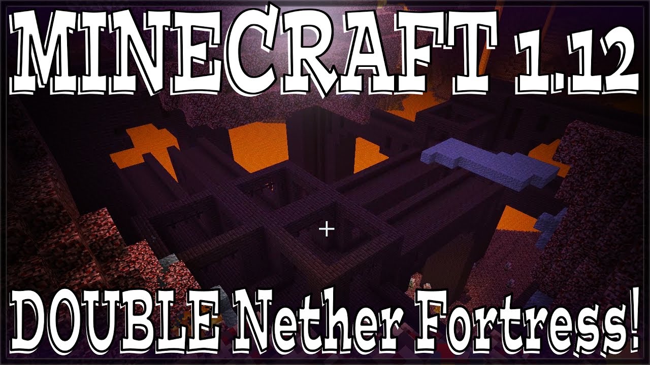 Minecraft 1.12 - Double Nether Fortress! - Episode 8 - YouTube