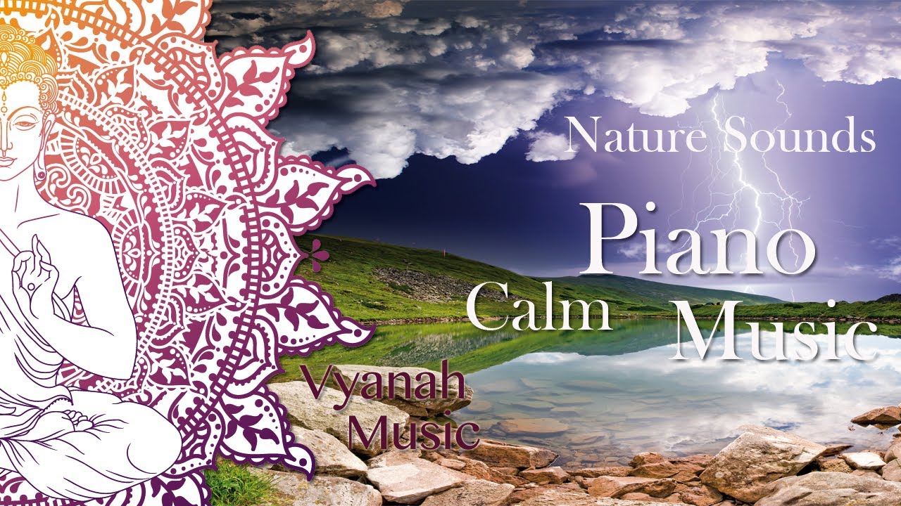 Calm Piano Music With Nature Sounds For Deep Sleep, Yoga, Massage And ...
