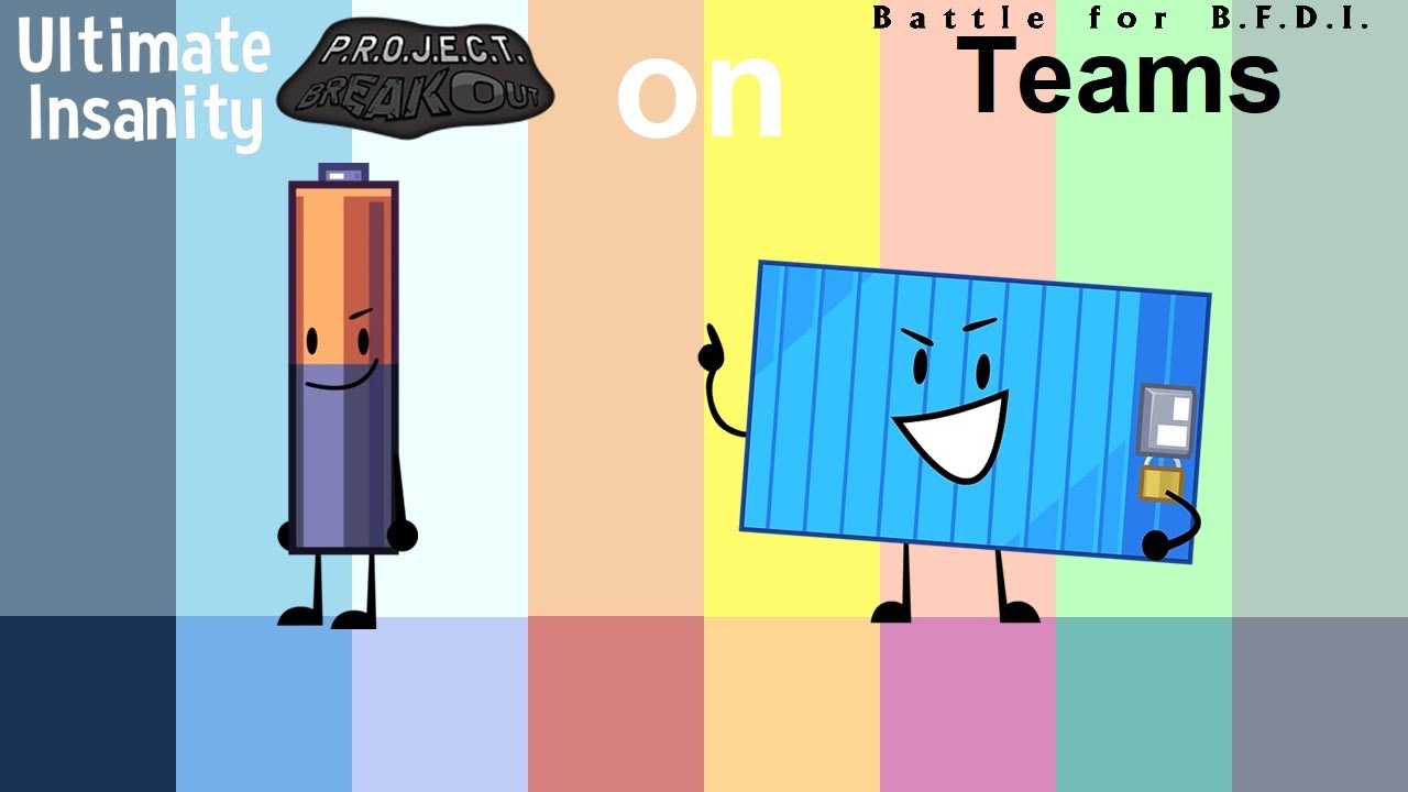 If Project: Breakout and Ultimate Insanity Characters were on BFB Teams ...