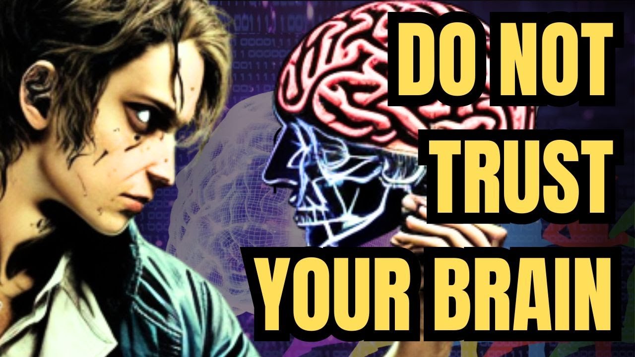 Why you shouldn't trust your brain: Understanding the Evolutionary ...