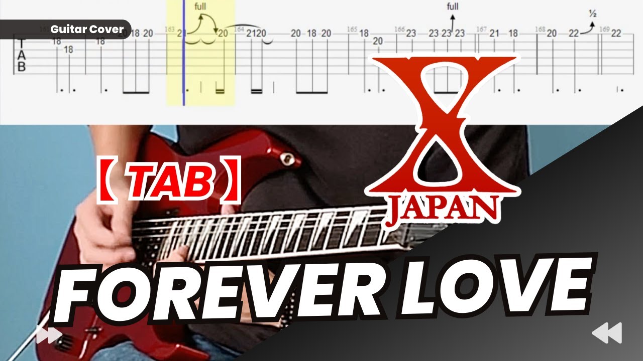 X Japan -Forever Love Guitar Tab / Guitar Solo 吉他譜 - YouTube