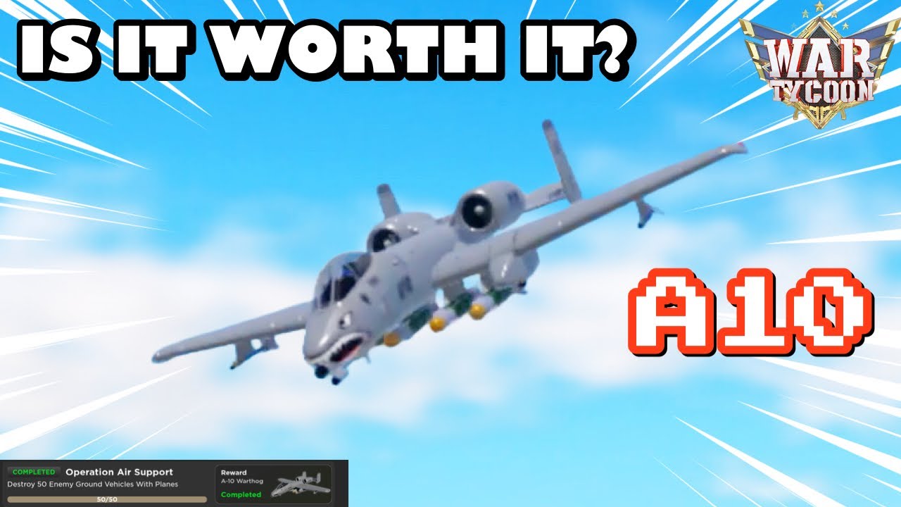 IS THE NEW A10 JET WORTH IT IN WAR TYCOON ROBLOX? - YouTube
